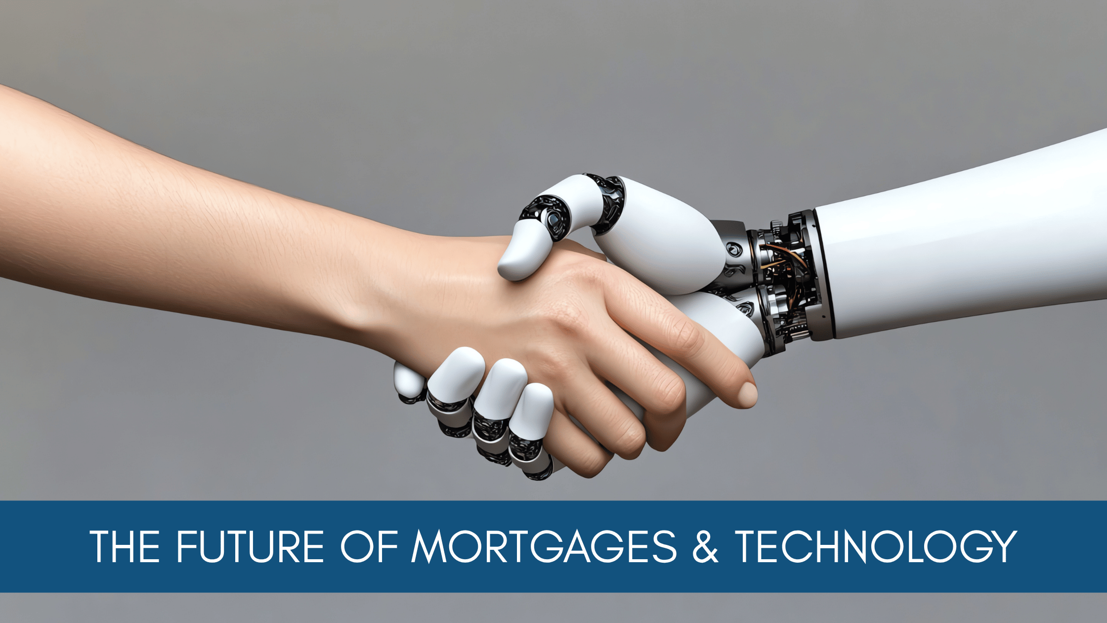The Future of Mortgage Lending and Technology - Bridgepoint Funding