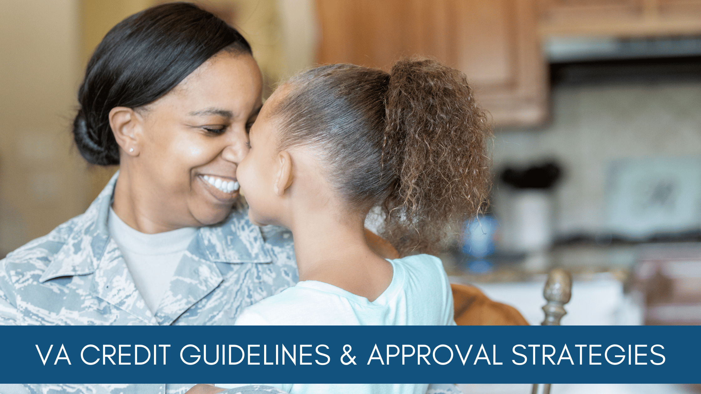 VA Credit Guidelines and Approval Strategies - Bridgepoint Funding