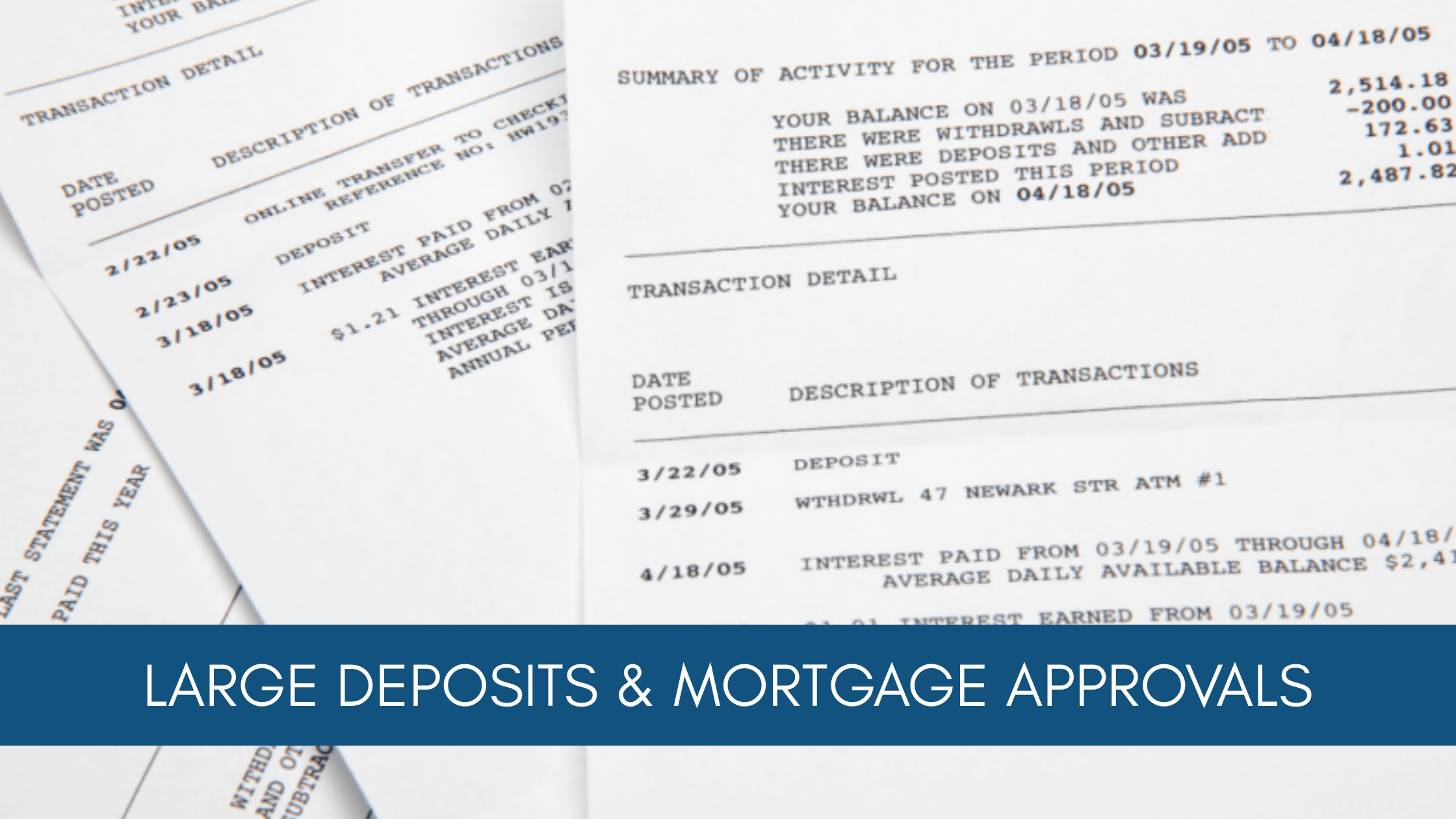 Large Bank Deposits and Mortgage Approval: What Borrowers Should Know ...